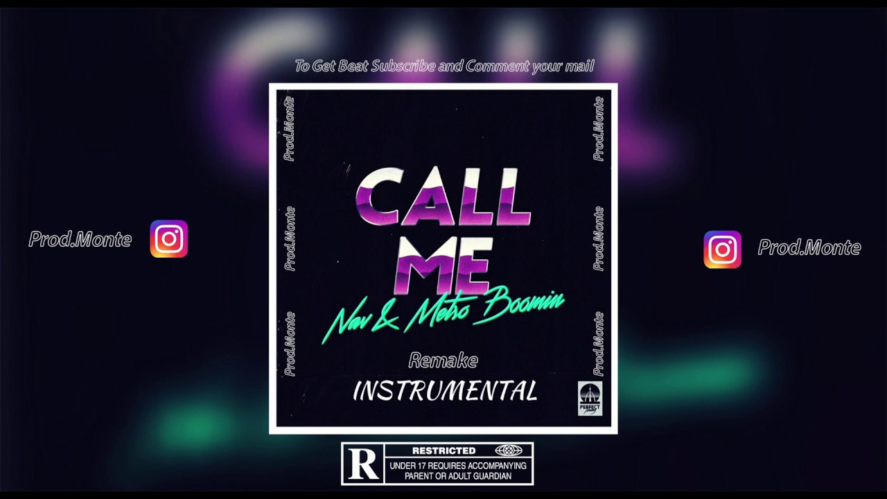 NAV x Metroboomin Remake - "Call Me" | Sub to Get link | Trap ...