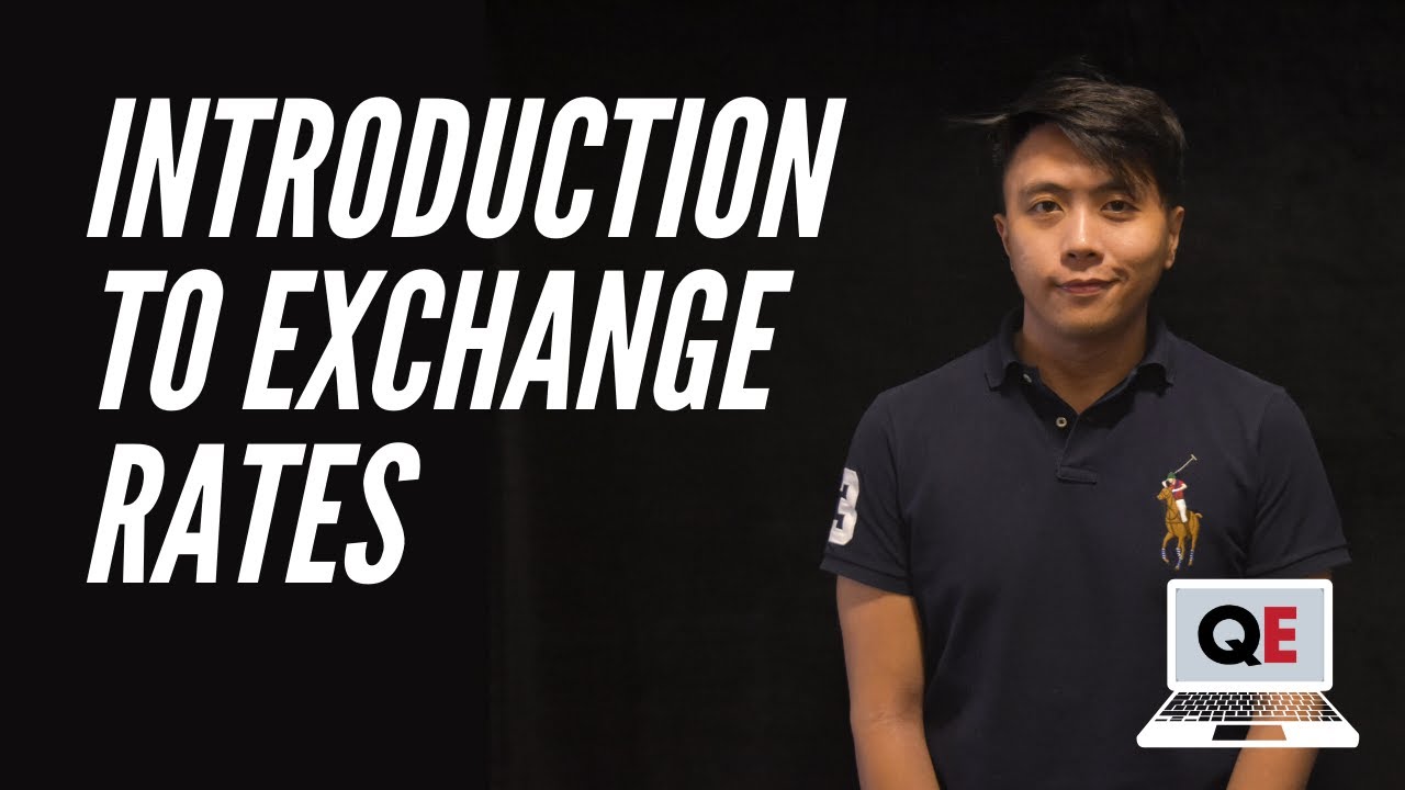 Introduction to Exchange Rates - YouTube