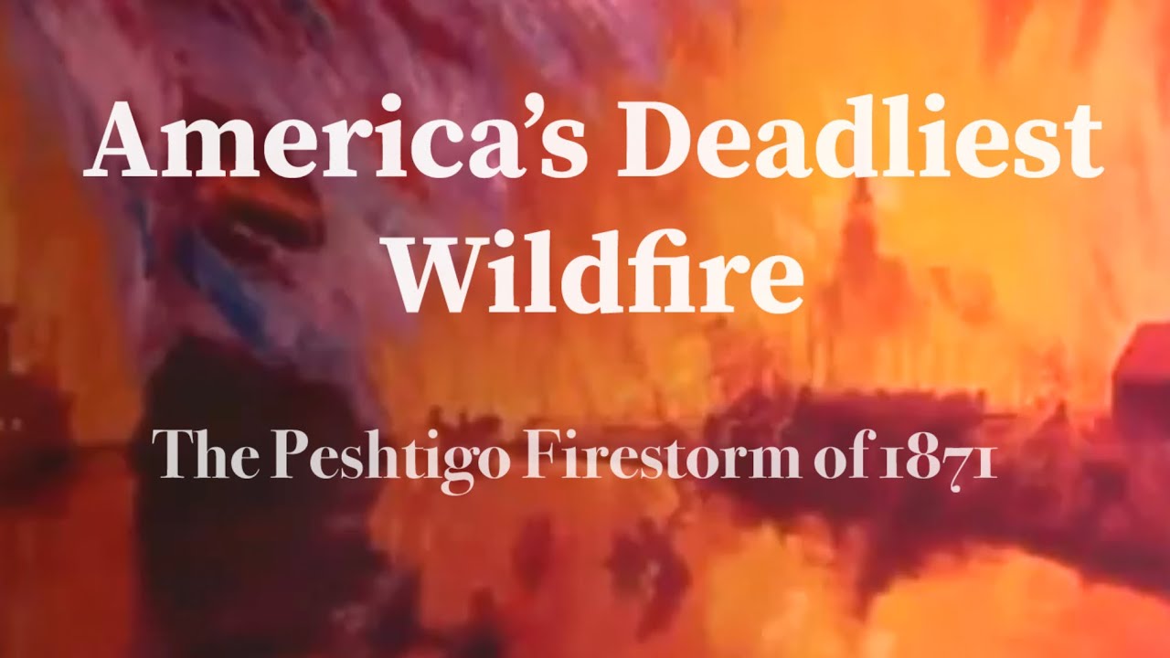 The Peshtigo Firestorm of 1871 - YouTube