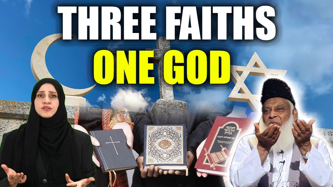 Three Faiths, One God by Dr. Israr Ahmed | judaism vs christianity vs ...