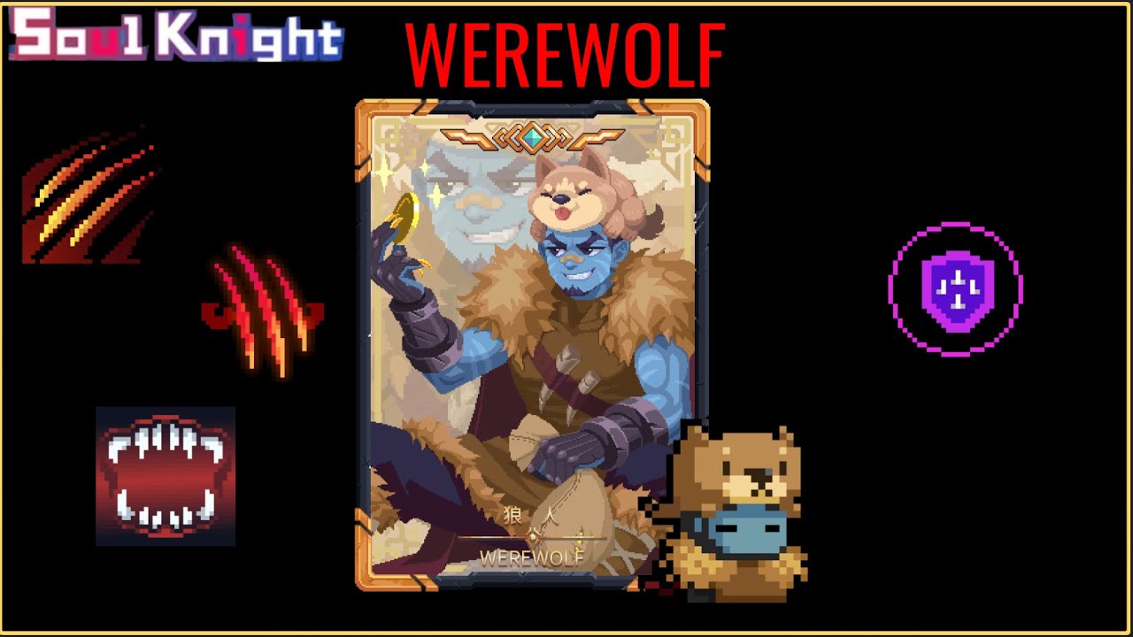 WEREWOLF: One of those characters that almost no one plays #soulknight ...