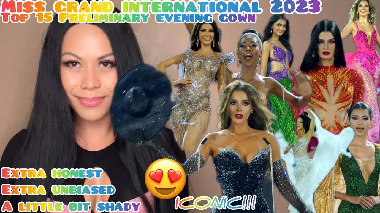 Top 15 Miss Grand International Preliminary Evening Gown Competition ...