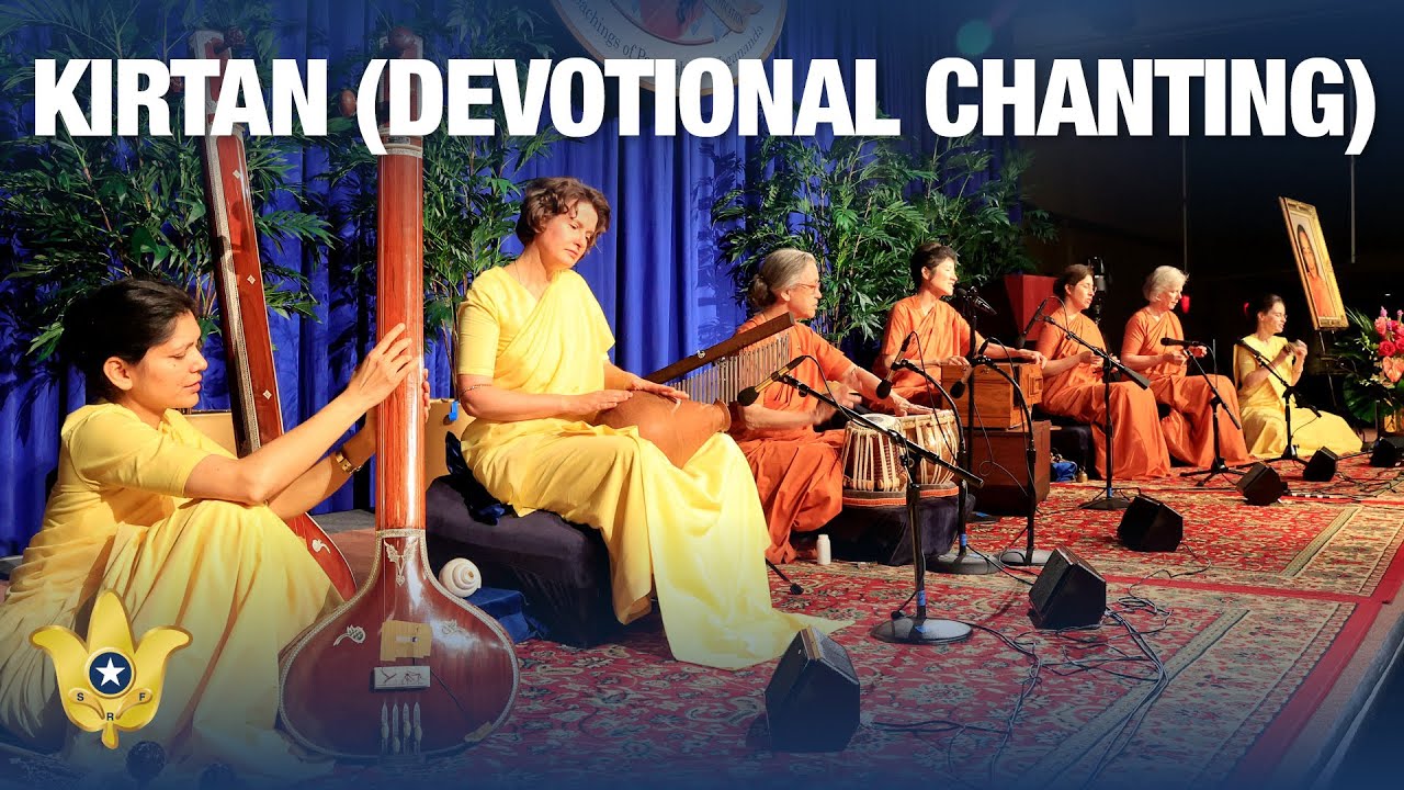 90-Minute Kirtan and Meditation Led by SRF Nuns’ Kirtan Group | 2025 ...