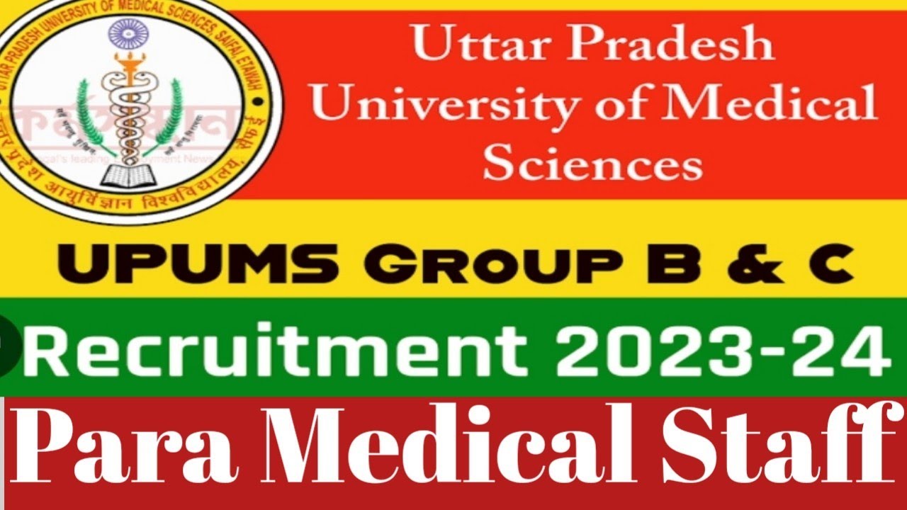 Paramedical Vacancy UPUMS medicall university, B.Sc. MLT/B.Voc. MLT ...