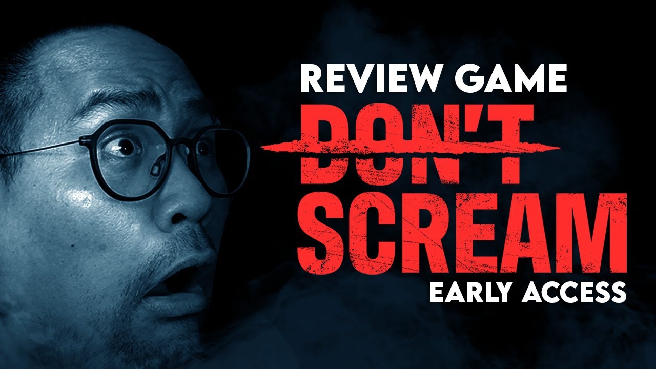 Review Game Don't Scream Early Access - YouTube