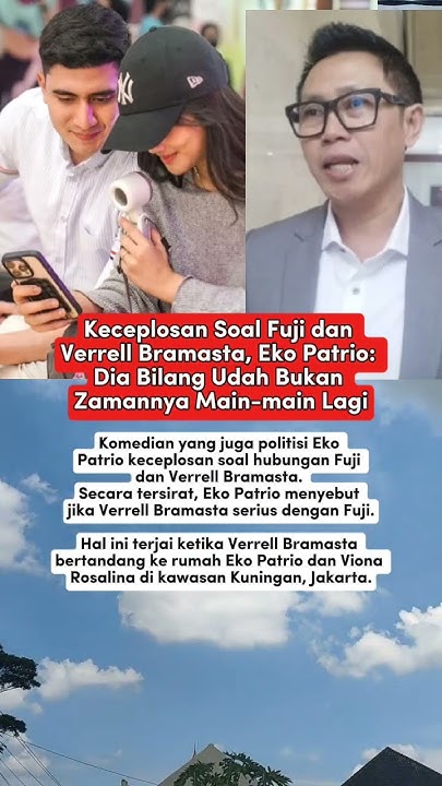 Eko Patrio keceplosan soal hubungan Fuji dan Verrel 😱 #fujian #verrelbramasta #beritaviral # ...