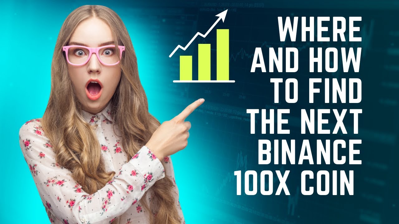 How and where to find the next binance 100x coin - YouTube