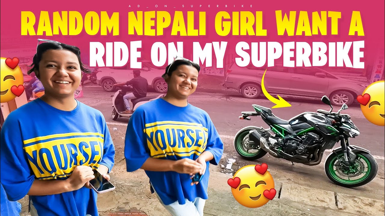 RANDOM NEPALI CUTE GIRL🥰 WANT A RIDE ON MY SUPERBIKE / @Ad_on_superbike ...