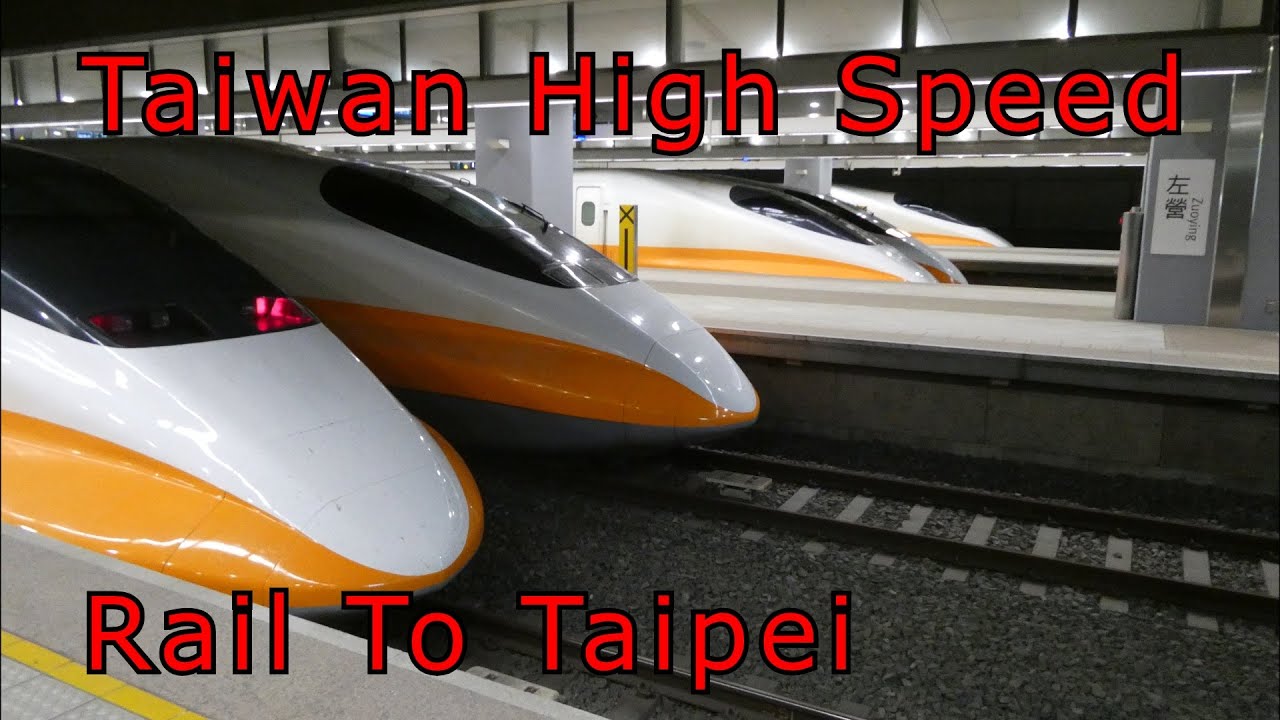 Taiwan High Speed Rail To Taipei - YouTube