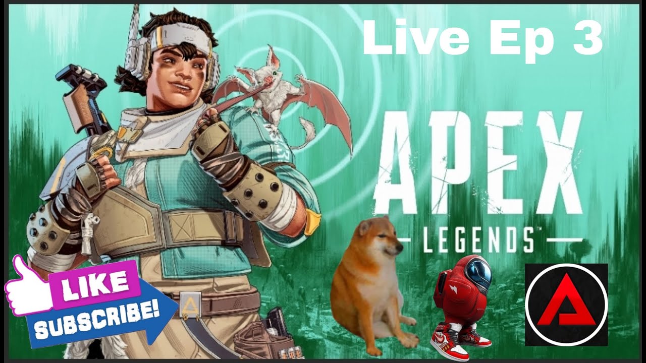 🔴LIVE Apex Legends Ep 3 Gameplay - YouTube