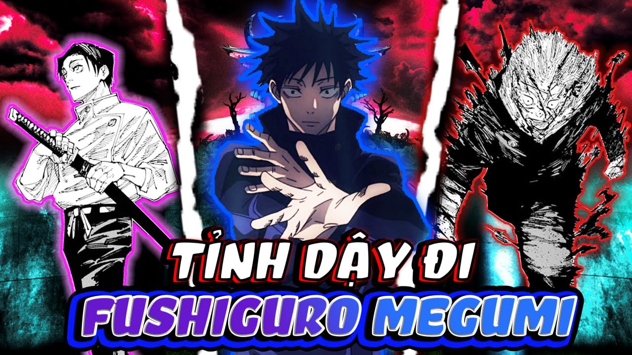 TÓM TẮT CHAP 250 VÀ 251 JJK | TỈNH DẬY ĐI MEGUMI | JUJUTSU KAISEN - YouTube