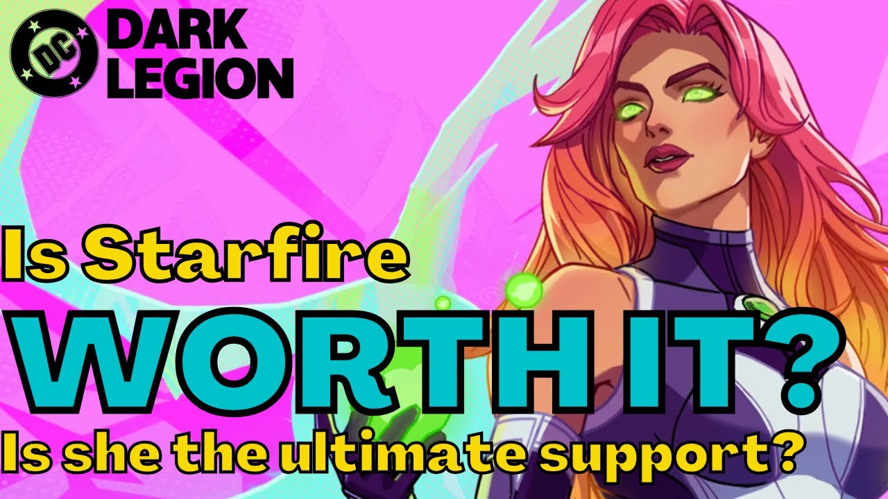 Is Starfire The Support We've Been Waiting For? | DC: Dark Legion - YouTube