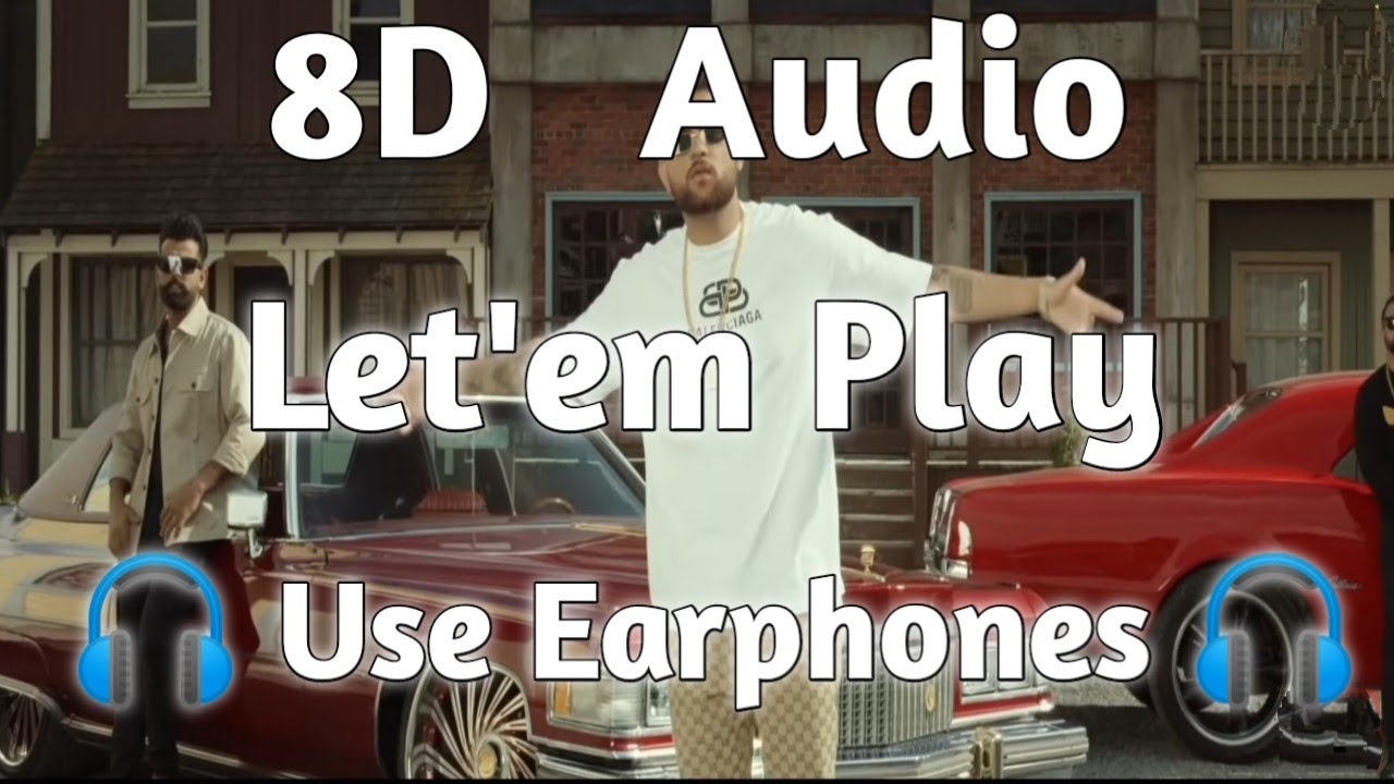 Let 'em Play | 8D Audio 🎧🎧 | Karan Aujla | Latest Punjabi Songs 2021 ...