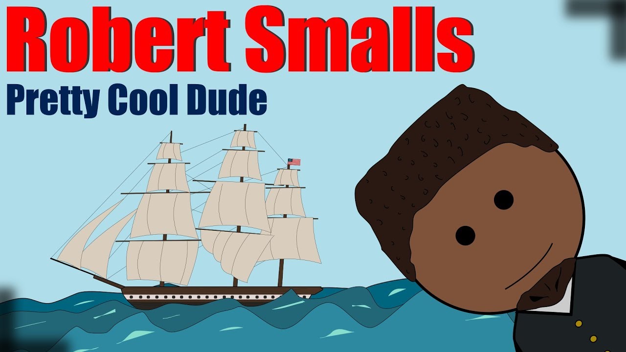 Robert Smalls - YouTube