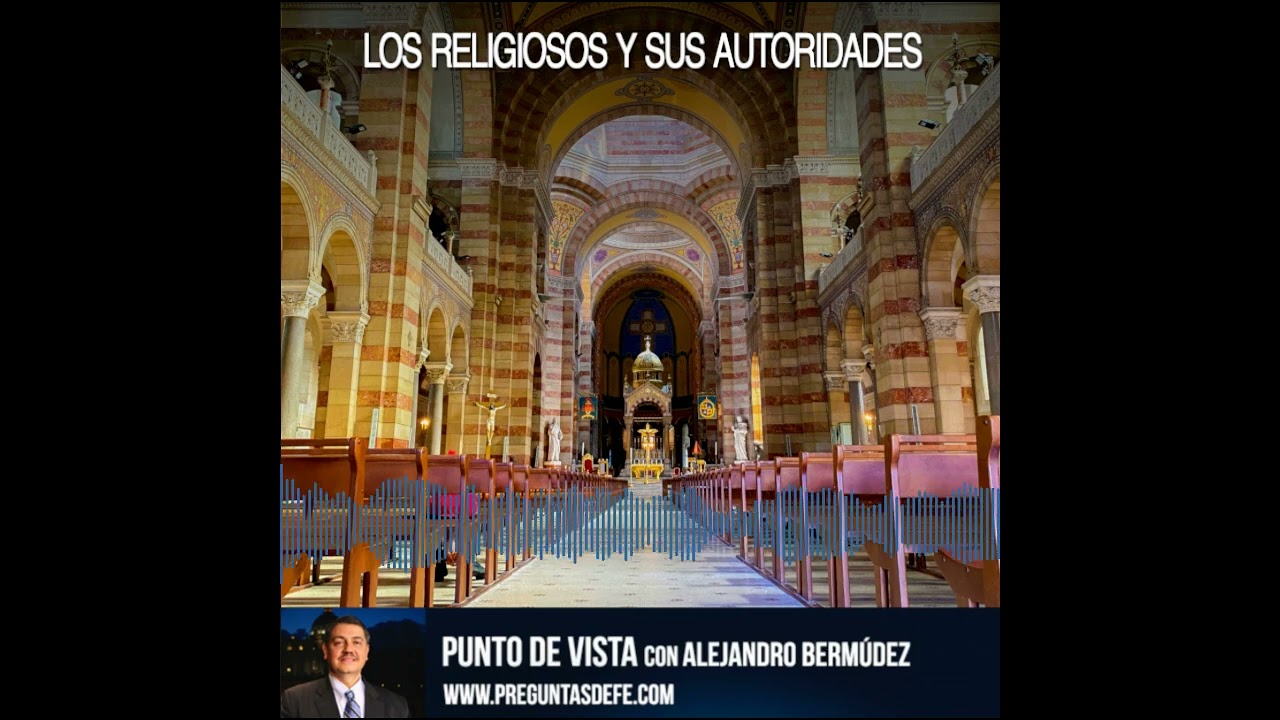 Los religiosos y sus autoridades - YouTube