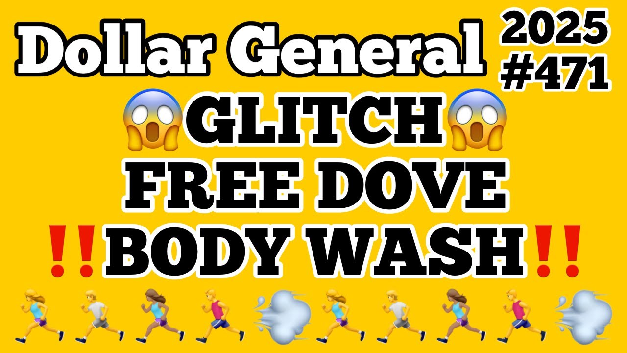 2025#471‼️Dollar General Couponing😱GLITCH😱FREE DOVE BODY WASH‼️RUN-RUN‼️MUST WATCH👀👀 - YouTube