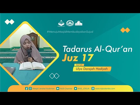 Tadarus Al-Qur'an | Juz 17 | Ulya Darajah Hadiyah