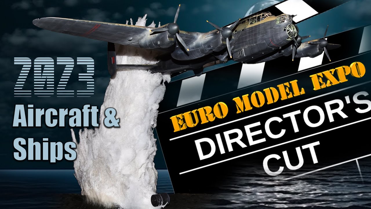Euro Model Expo 2023 – Flugzeuge & Schiffe – Director´s Cut 2023 Pt.1 ...