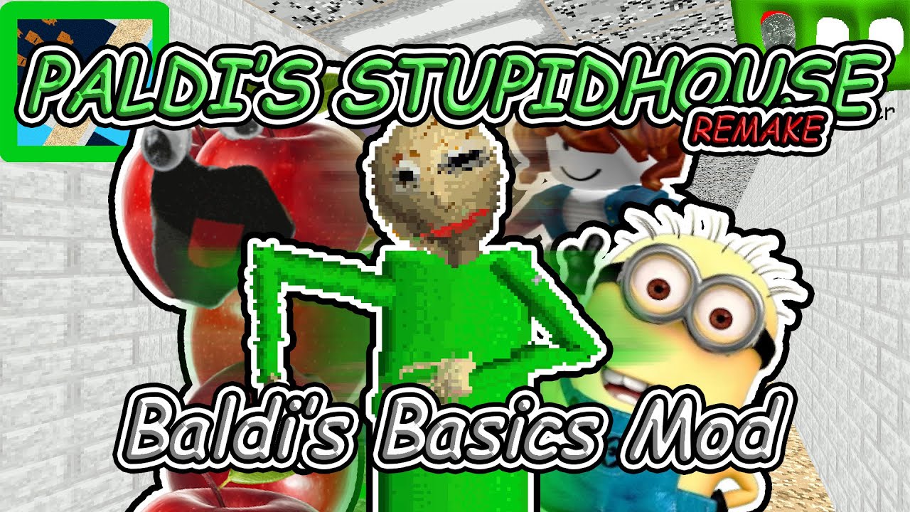 Paldi's Stupidhouse Remake - Raldi's ripoff - Baldi's Basics Mod - YouTube