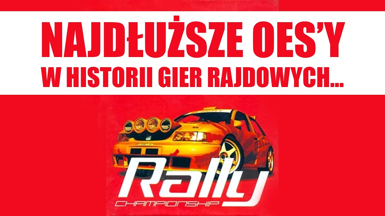 Najdłuższe OESY w historii gier rajdowych... - Rally Championship 2000 ...