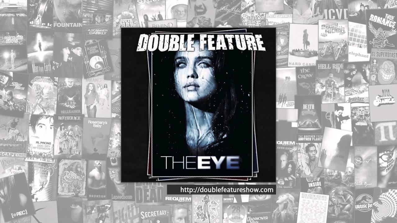 Double Feature | The Eye (Horror Movie Series) - YouTube