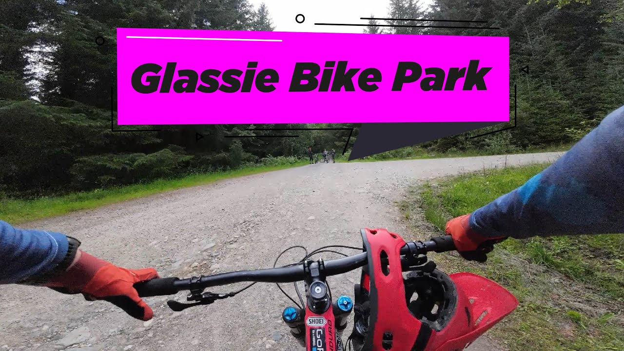 QUICKEDIT - Glassie Bike Park - YouTube