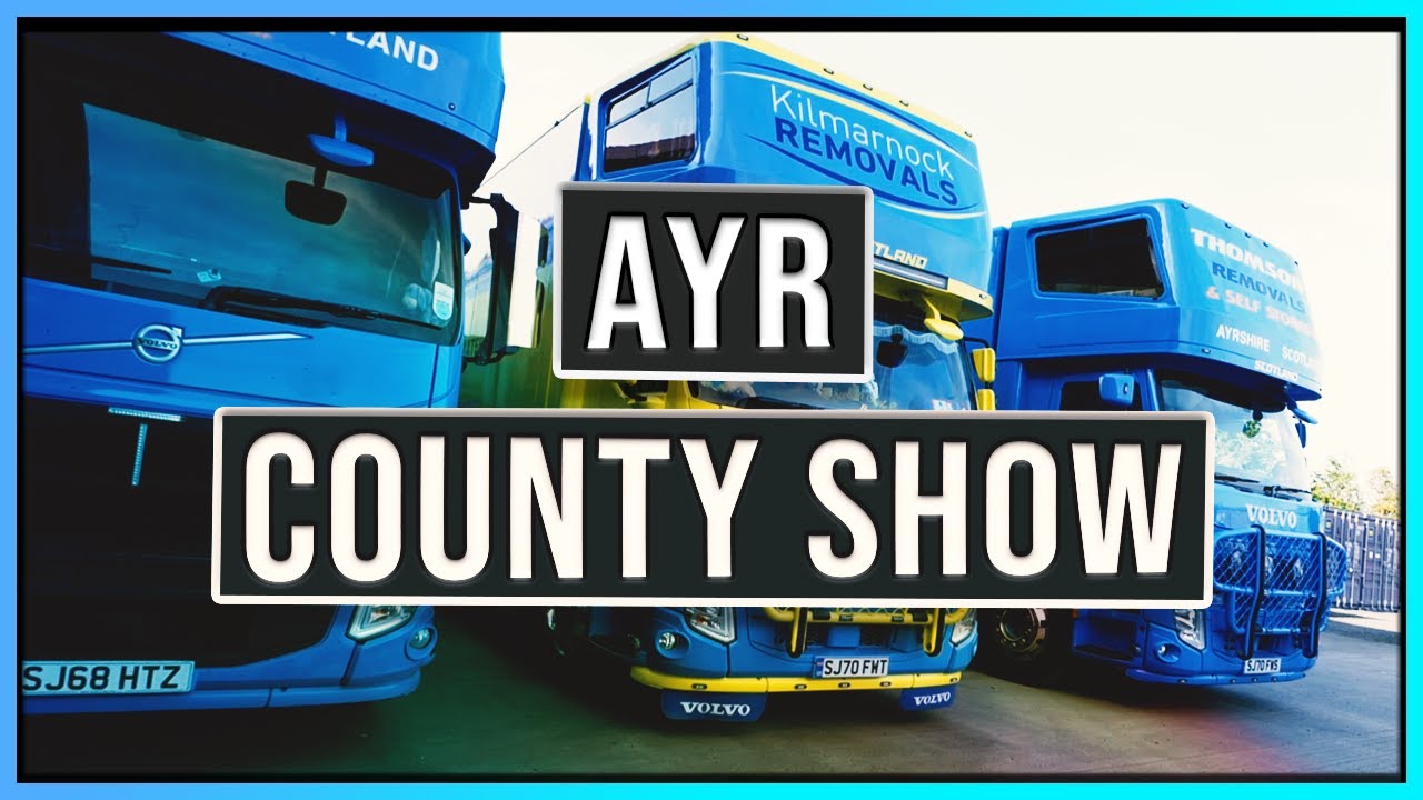 Ayr County Show 2022! My favourite truck show! - YouTube