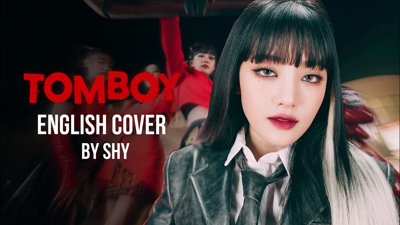 (G)I-DLE ‘TOMBOY’ English Vocal Cover - YouTube