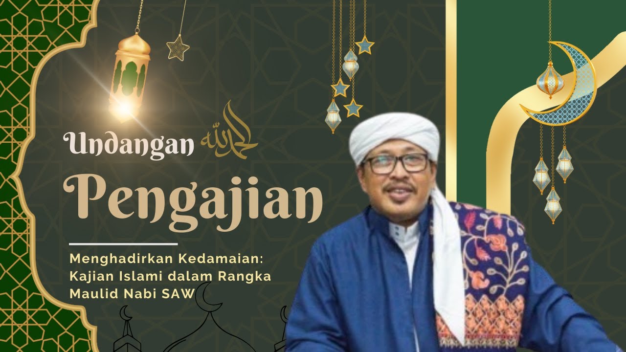 Undangan Pengajian Untuk Menghidupkan Sunnah dalam Pengajian: Maulid ...