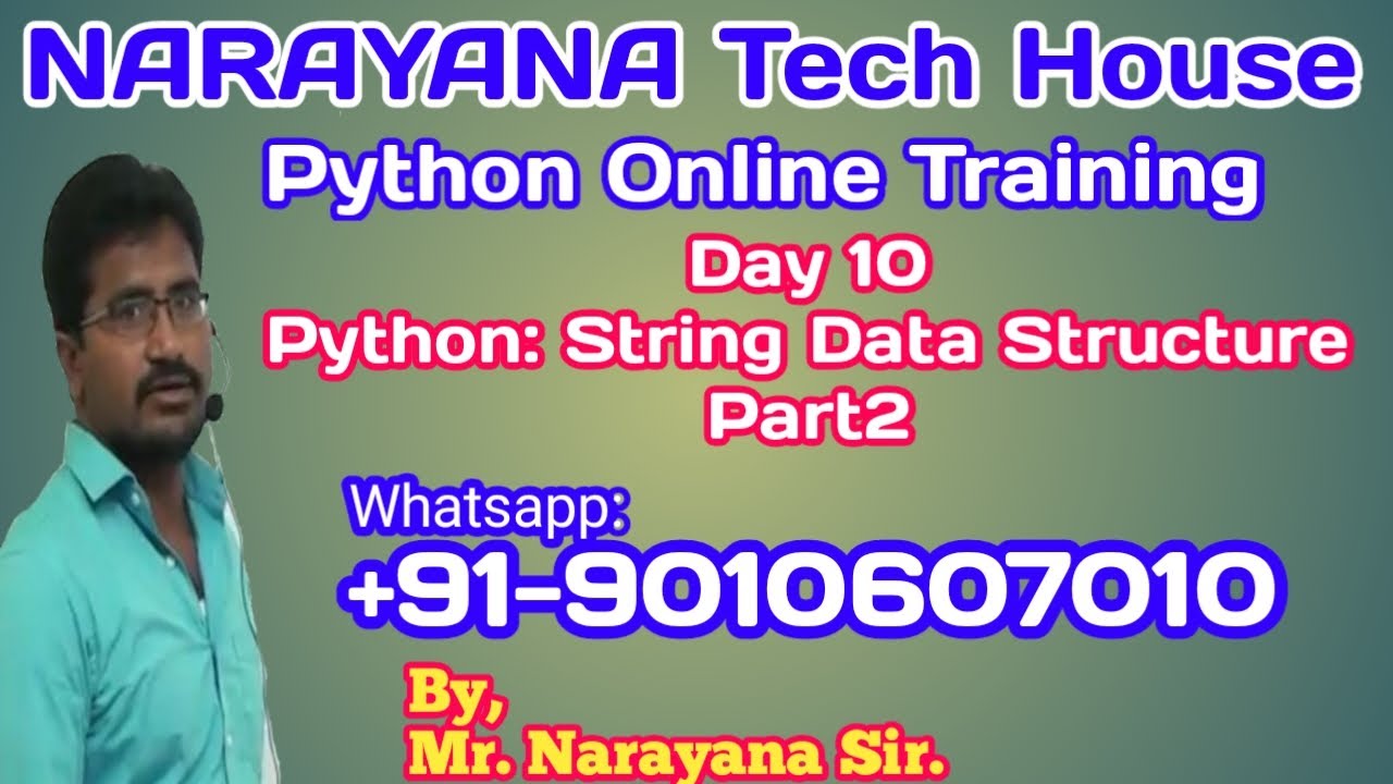 Day10: Python_String_Part2 || Mr. Narayana || NARAYANA Tech House || 9010607010,8179817681 - YouTube