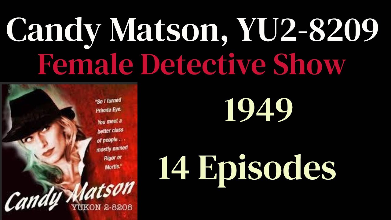 Candy Matson (1949) The Cable Car Case - YouTube