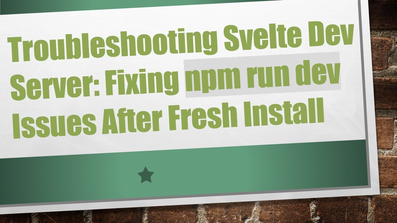 Troubleshooting Svelte Dev Server: Fixing npm run dev Issues After Fresh Install - YouTube