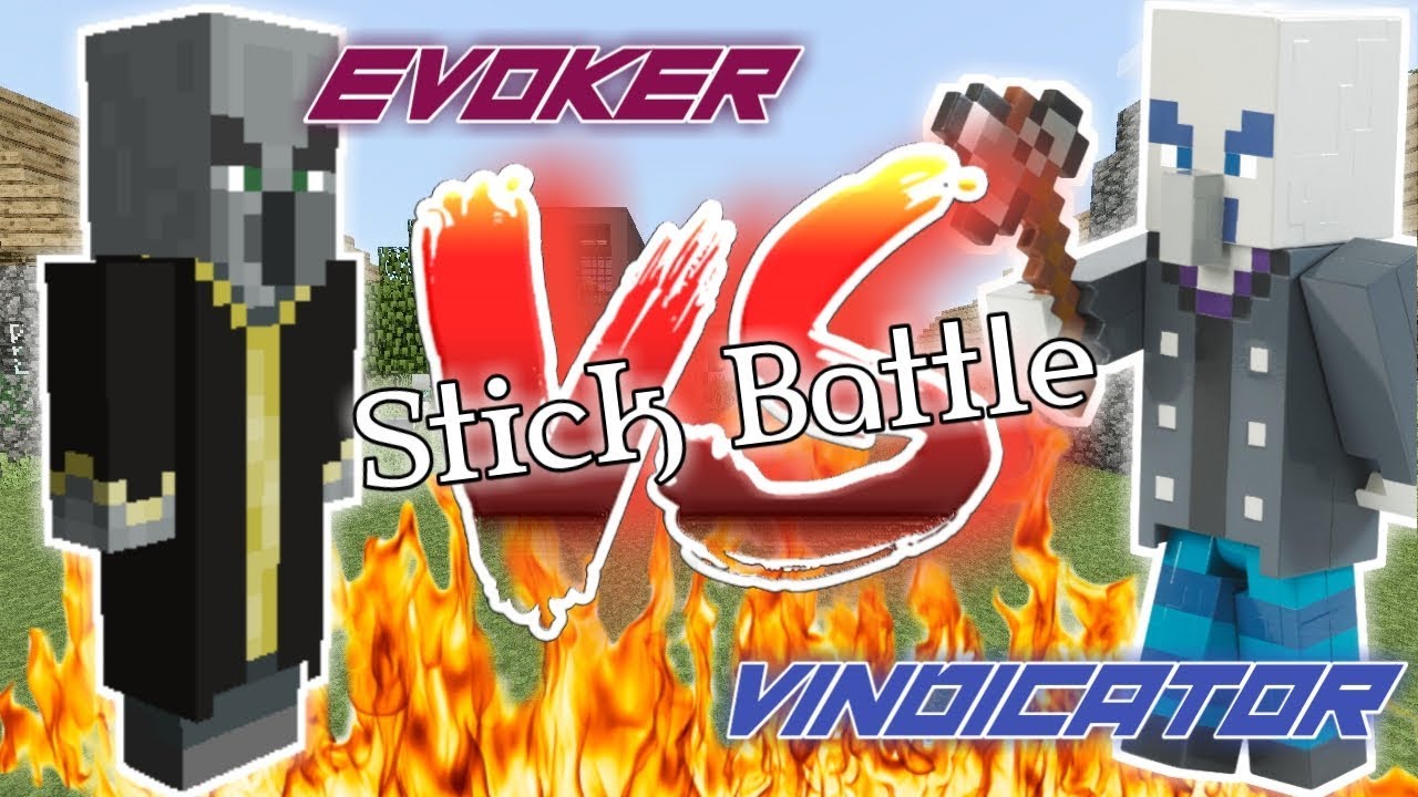 Stickbattle - Evoker Vs Vindicator from Minecraft - YouTube
