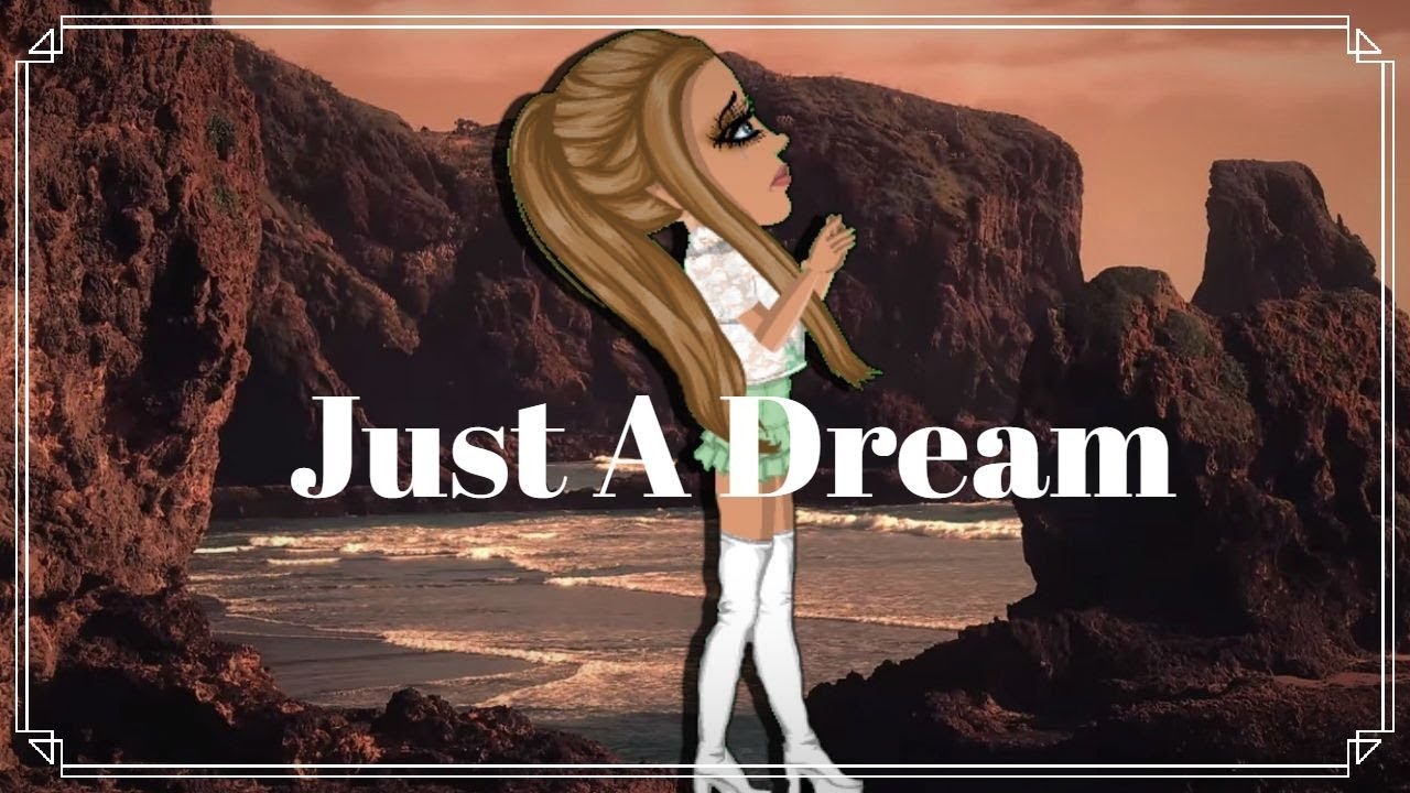 Just A Dream - MSP MV - YouTube