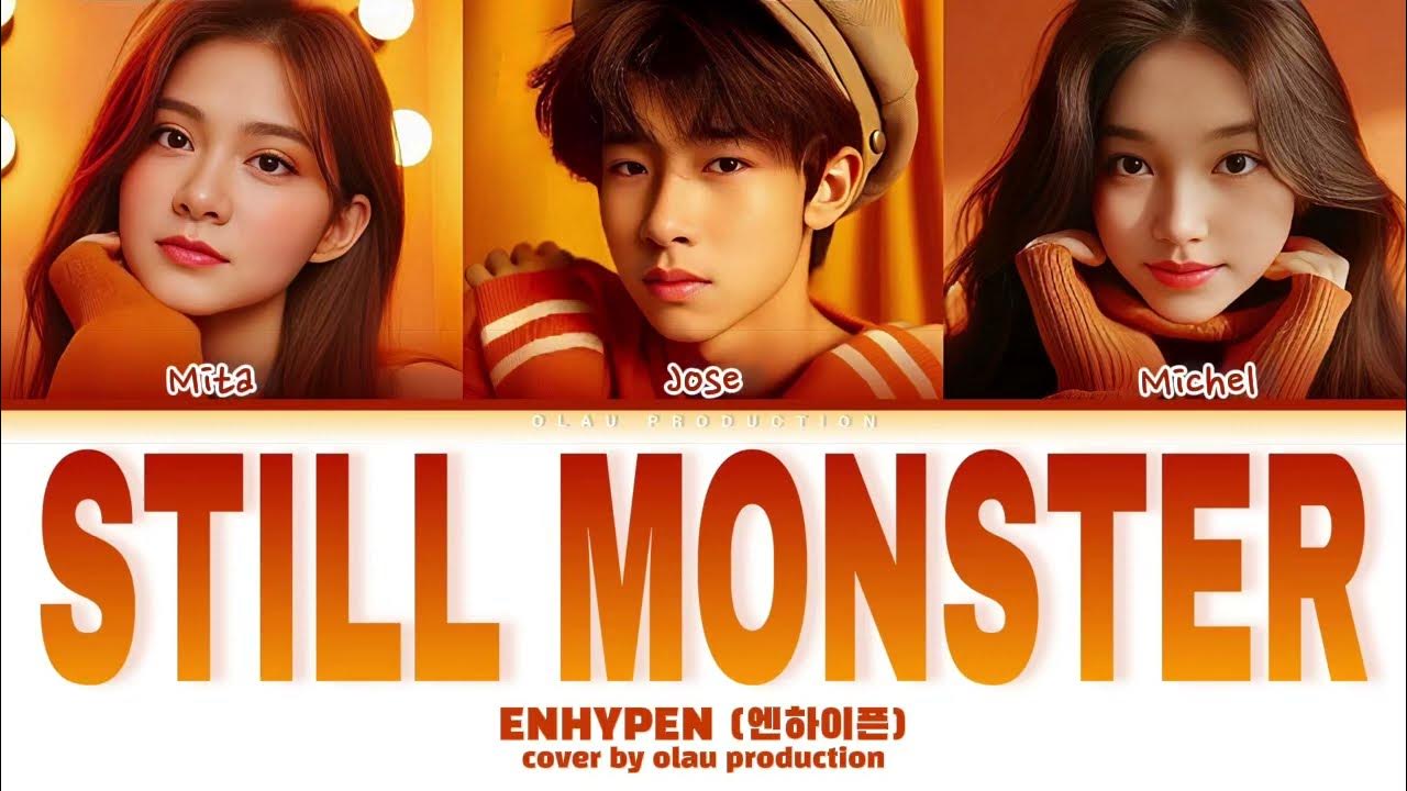 [Vocal Cover] ENHYPEN (엔하이픈) - 'Still Monster' [Color Coded Lyrics) - YouTube