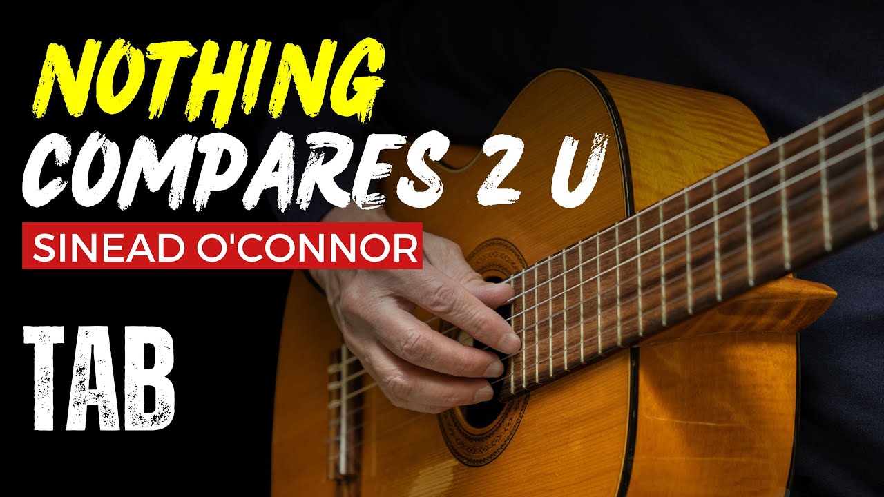 Nothing Compares 2U - Sinead O'Connor | EASY Fingerstyle Guitar Lessons ...