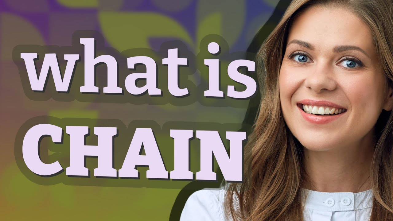 Chain | meaning of Chain - YouTube