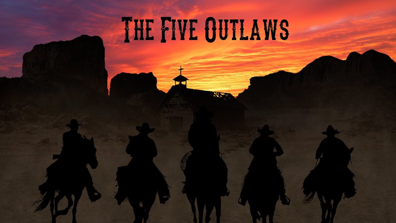The Five Outlaws // Tristan Keller - YouTube