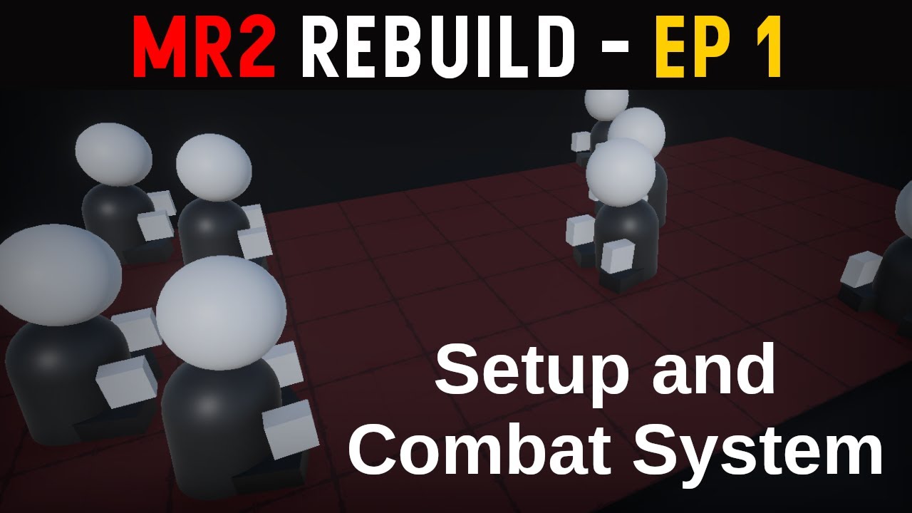 Madness Retaliation 2 Rebuild | Episode 1 - Setup and Combat System ...