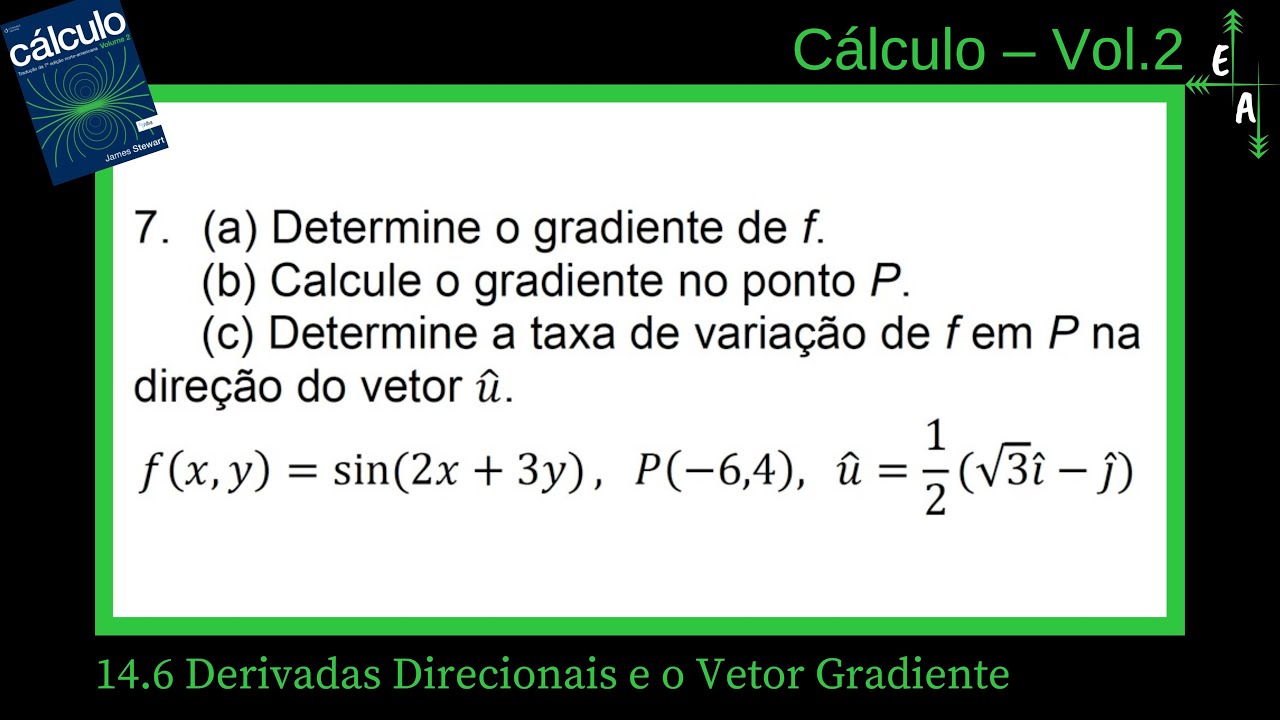 14.6-7 Derivadas Direcionais e o Vetor Gradiente - YouTube