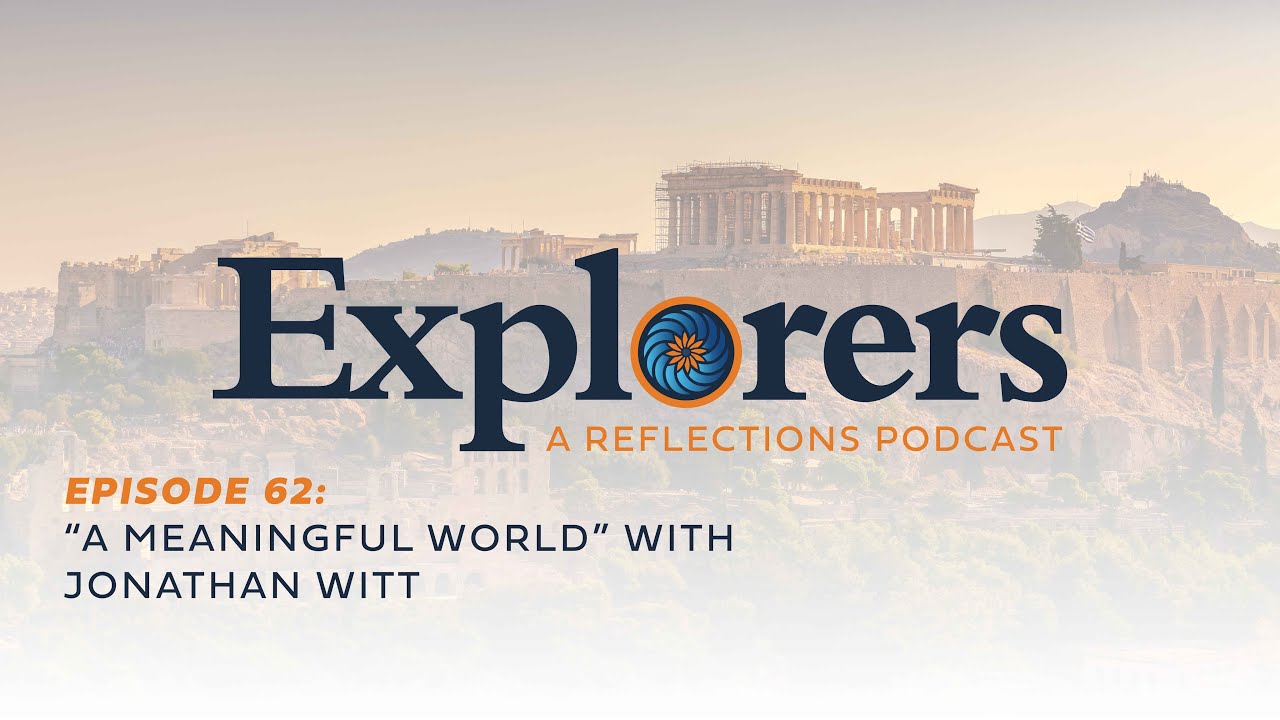 "A Meaningful World" with Jonathan Witt - YouTube