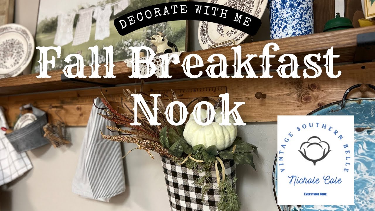 Fall Breakfast Nook Decorate with Me/ Vintage Decor Style - YouTube