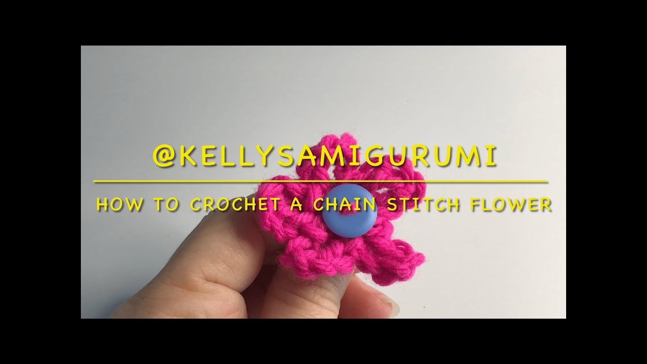 Simple chain stitch flower pattern tutorial @kellysamigurumi - YouTube