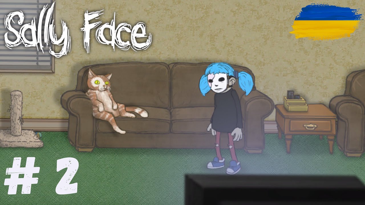 ШУКАЄМО ПРИВИДІВ Sally Face #2 ПРОХОДЖЕННЯ УКРАЇНСЬКОЮ - YouTube