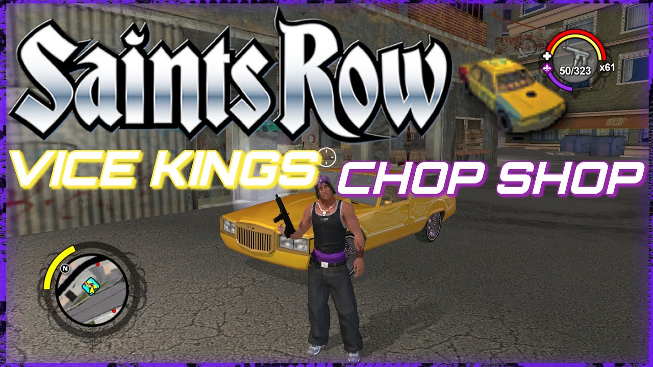 Saints Row 1 - All Activities - Chop Shop (Vice Kings) 100% Completion ...