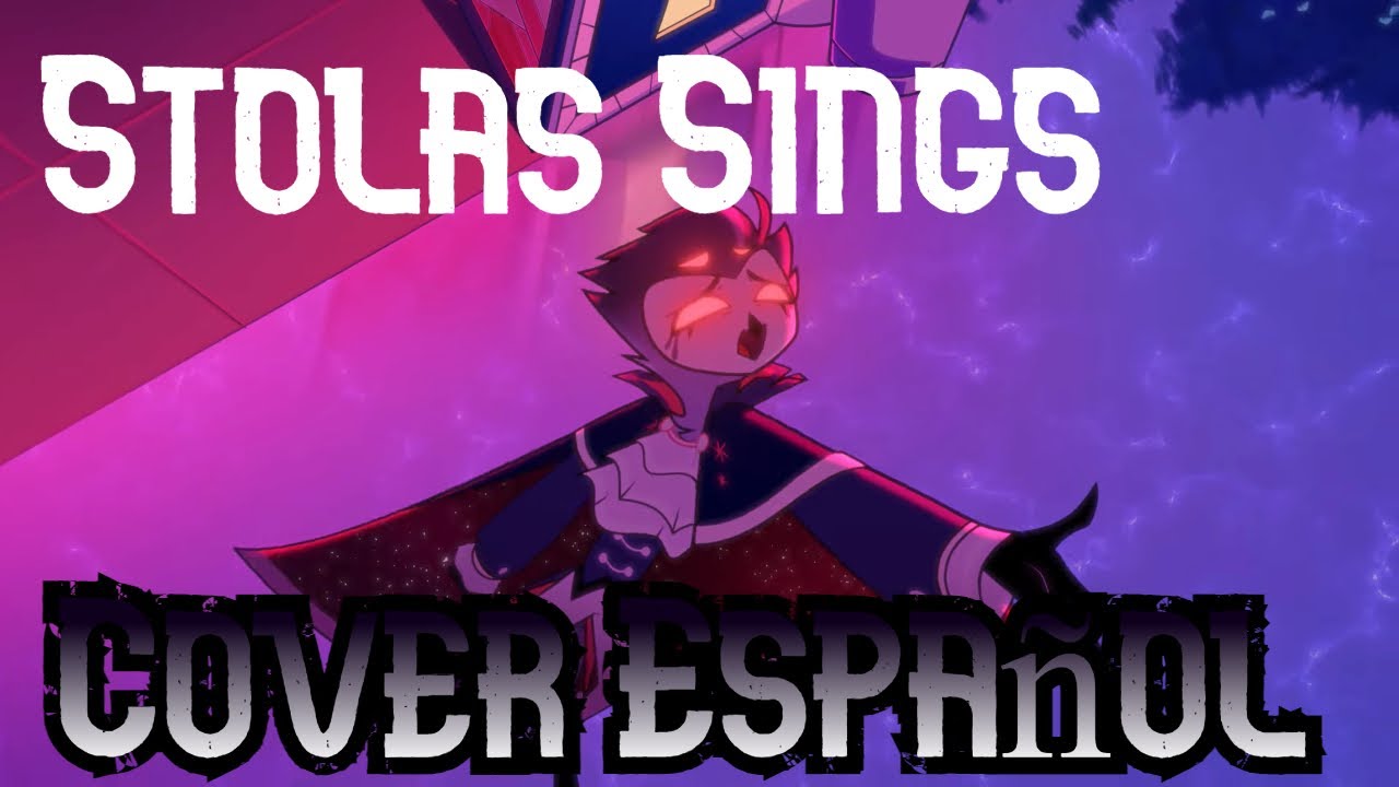 Stolas Sings || Cover Español || Arkol312 - YouTube