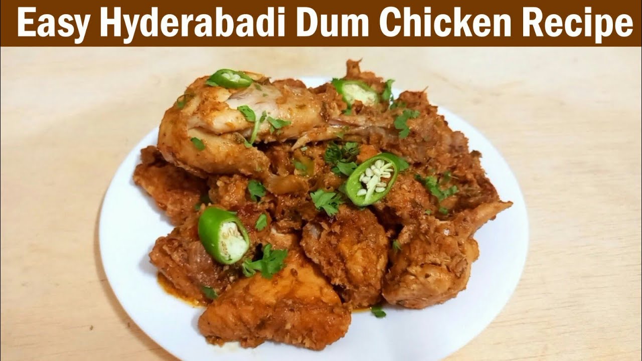 Hyderabadi Dum Chicken Recipe | Nizami Dum Chicken | by Family Recipes ...