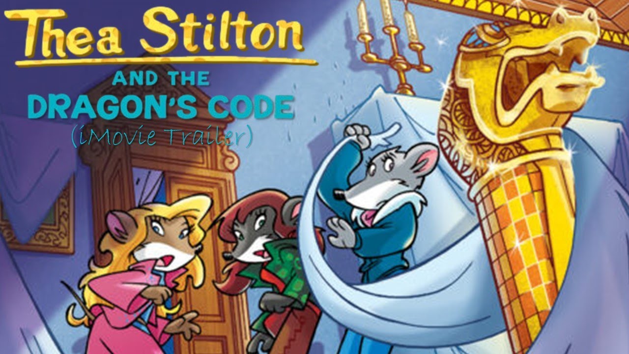 Thea Stilton And The Dragon Code - YouTube
