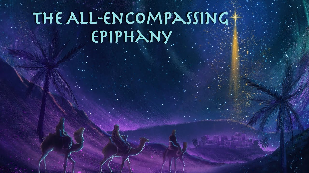 The All-Encompassing Epiphany - YouTube
