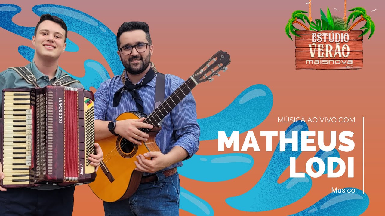 Música ao vivo com Matheus Lodi | Estúdio Verão Maisnova 2024 - YouTube